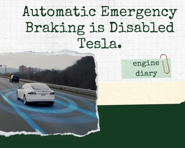 Automatic Emergency Braking is Disabled Tesla: About Resolved Problem ...